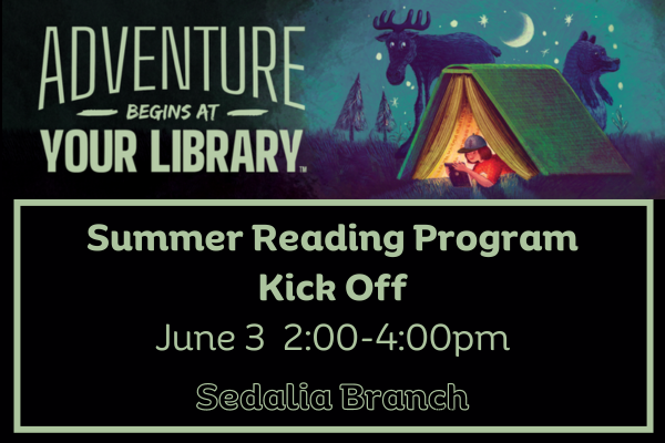 Summer Reading Program Kick Off | Sedalia – Boonslick Regional Library